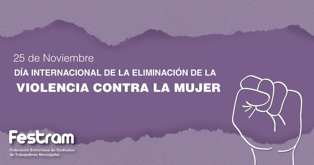 25 DE NOVIEMBRE DÍA INTERNACIONAL DE LA ELIMINACIÓN DE LA VIOLENCIA ...